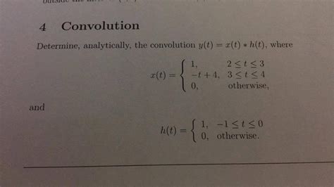 solved 4 convolution determine analytically the