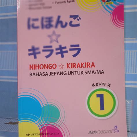 Jual Nihonggo Kirakira Bahasa Jepang Kelas X Kurikulum Merdeka By Evi