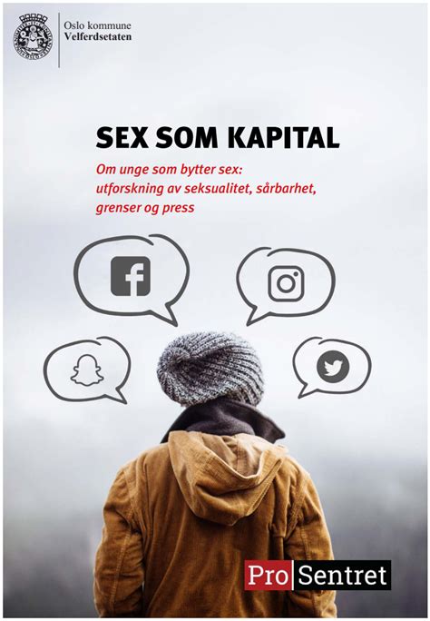 Sex Som Kapital Om Unge Som Bytter Sex Pro Sentret