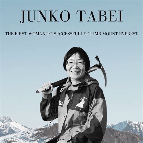 Junko Tabei Was The First Woman To Tickets For Troops Facebook