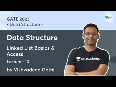 Data Structure Lecture 10 Linked List Basics Access Vishvadeep