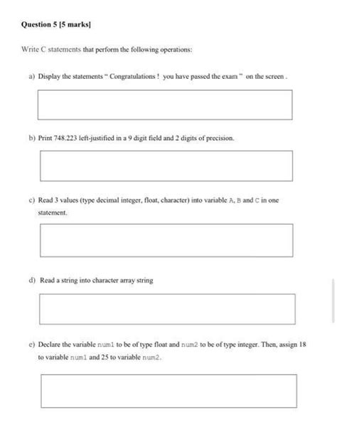 Solved Question 5 15 Marks Write C Statements That Perform