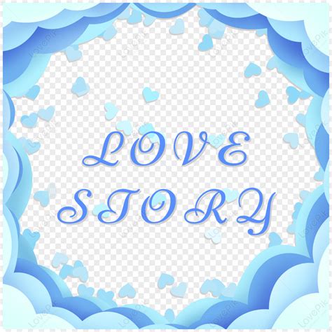 발렌타인 데이 간단한 사랑 심장 장식 테두리 파란색 만화입체 하트빨간 사랑 Png 일러스트 무료 다운로드 Lovepik