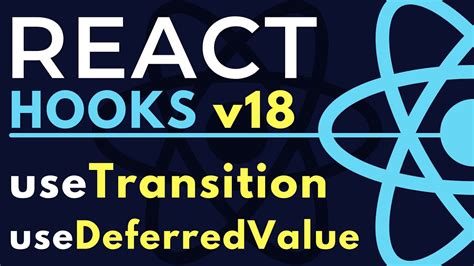 React V18 Hooks Usetransition Vs Usedeferredvalue Examples And Comparison Youtube