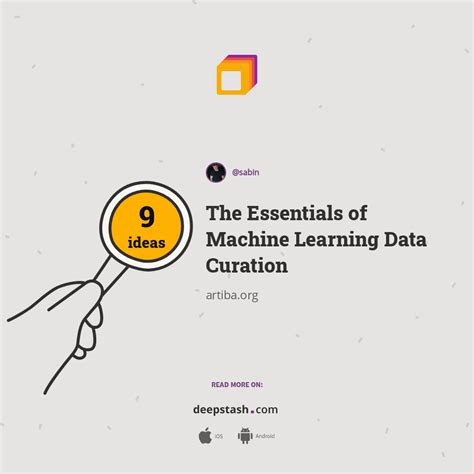 The Essentials Of Machine Learning Data Curation Deepstash
