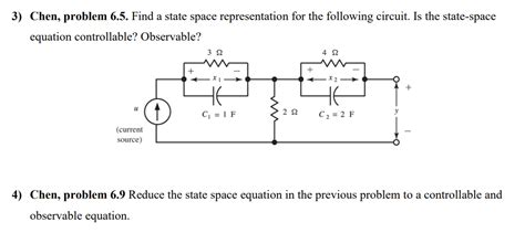 Solved 3 Chen Problem 6 5 Find A State Space Chegg Com