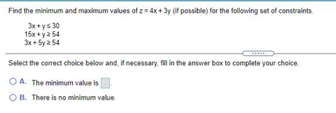 solved find the minimum and maximum values of z 4x 3y