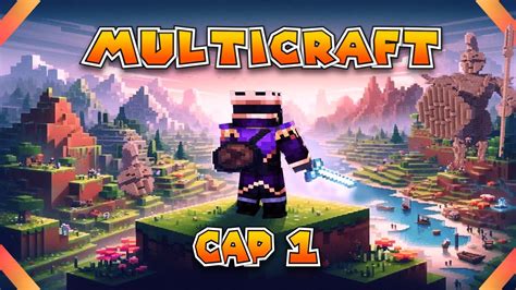 Multicraft Capitulo1 Youtube