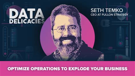 Optimizing Operations To Explode Your Business With Seth Temko Of Fullon Strategy