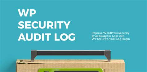 Improving Wordpress Auditing And Logs With Wp Security Audit Log Plugin