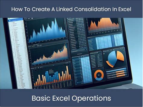 Excel Tutorial How To Create A Linked Consolidation In Excel