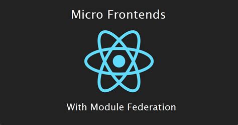 A Module Federation Example For React By Zsolt Burzas Level Up Coding