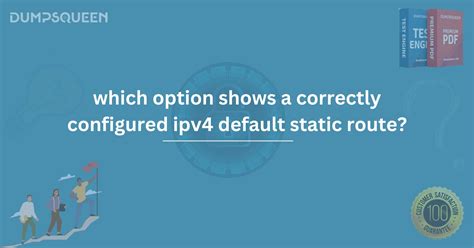 which option shows a correctly configured ipv4 default static route
