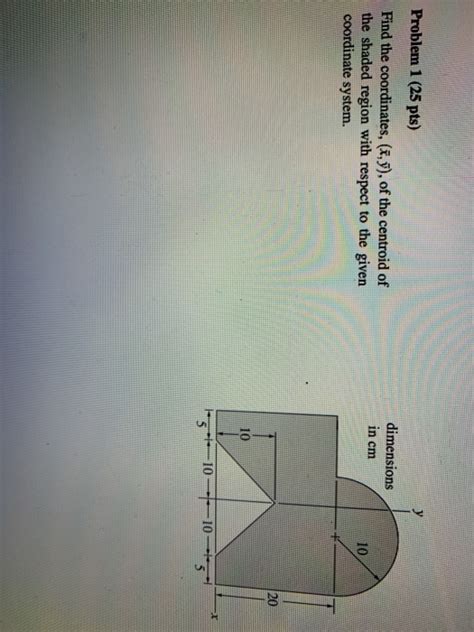 Solved Problem 1 25 Pts Find The Coordinates X Y Of Chegg Com