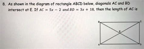 8 As Shown In The Diagram Of Rectangle Abcd Below Diagonals Ac And Bd