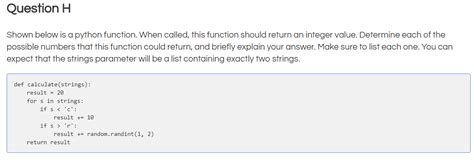 Solved Question H Shown Below Is A Python Function When Chegg