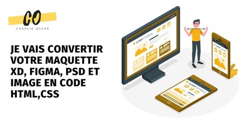 je vais convertir votre maquette figma xd photoshop psd en html css