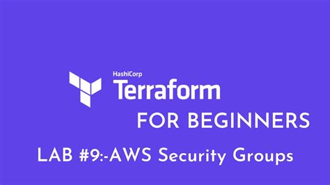 lab 9 aws ec2 instance security group in aws using terraform