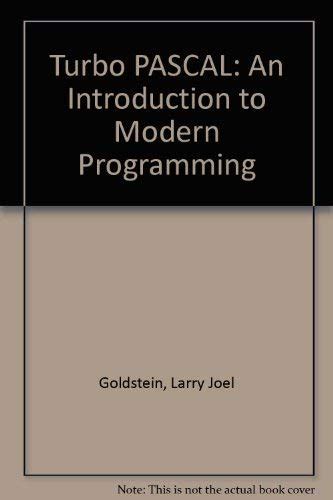 turbo pascal an introduction to modern programming goldstein larry joel 9780030099335 books