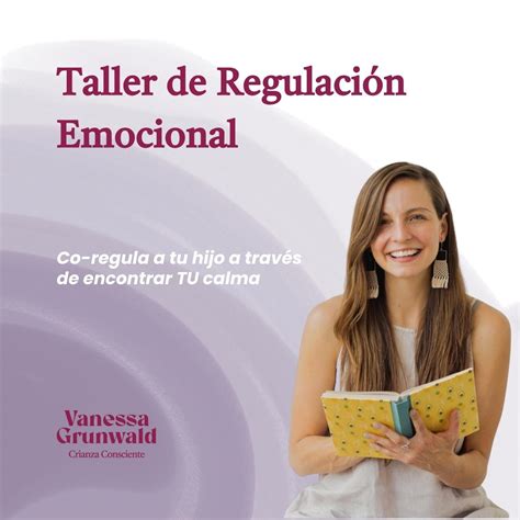 Taller De Regulaci N Emocional Co Regula A Tu Hijo A Trav S De Enc