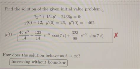 Find The Solution Of The Given Initial Value Problem