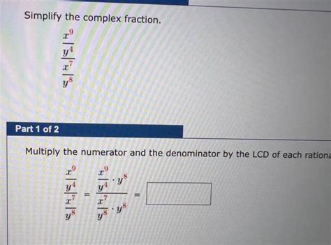 Solved Simplify The Complex Fraction Part Of Multiply Chegg Com
