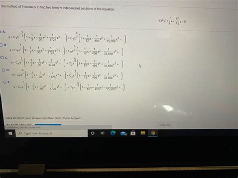 solved the method of frobenius to find two linearly