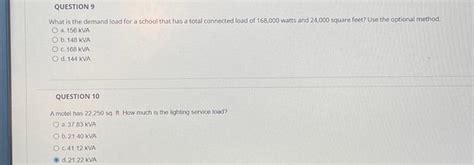 Solved Question 9 What Is The Demand Load For A School That