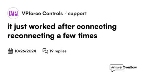 It Just Worked After Connecting Reconnecting A Few Times Vpforce Controls