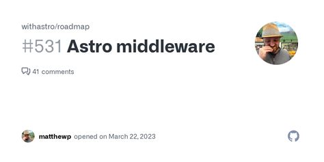 Astro Middleware · Issue 531 · Withastroroadmap · Github