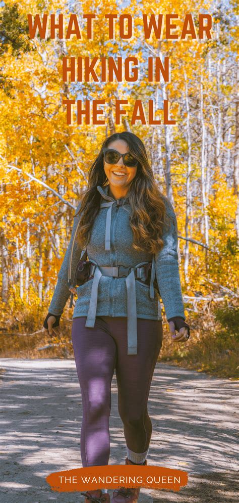 What To Wear Hiking In Fall The Wandering Queen