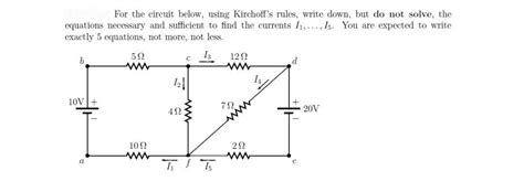 Solved For The Circuit Below Using Kirchoff S Rules Write Chegg Com