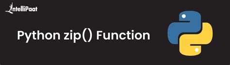 Python Zip Function Intellipaat
