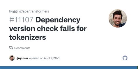 Dependency Version Check Fails For Tokenizers · Issue 11107