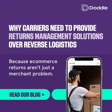 Why Carriers Need To Provide Returns Management Solutions Over Reverse