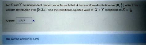 let x and y be independent random variables such that x has a uniform