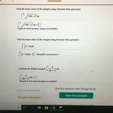 solved find the exact value of the integral using formulas