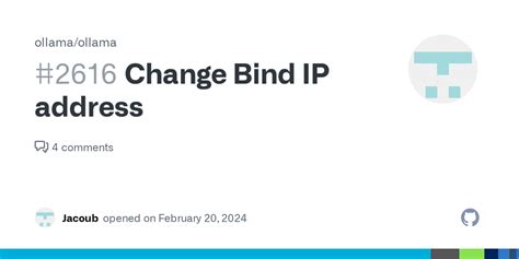 Change Bind IP Address Issue 2616 Ollama Ollama GitHub
