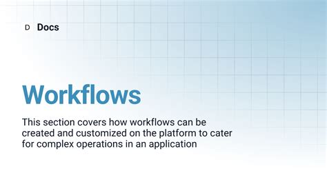 Workflows Docs