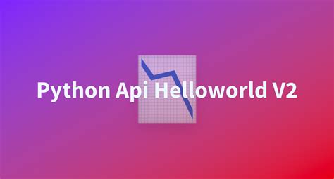 Star0spythonapihelloworldv2 At Main