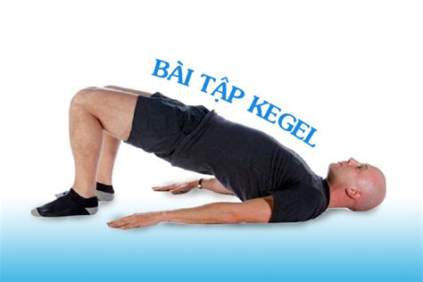 Bài Tập Kegel Cho Nam Giới Và Những điều Cần Biết