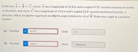Solved In The Sum A B C Vector A Has A Magnitude Of M Chegg