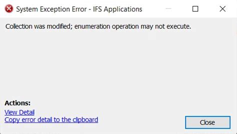 System Error Collection Was Modified Enumeration Operation May Not Execute IFS Community