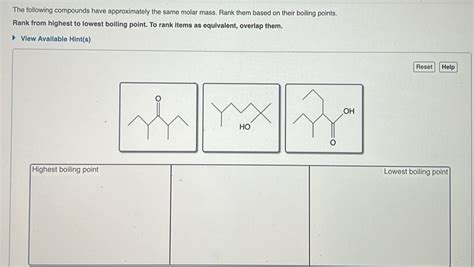 Solved The Following Compounds Have Approximately The Same Molar Mass