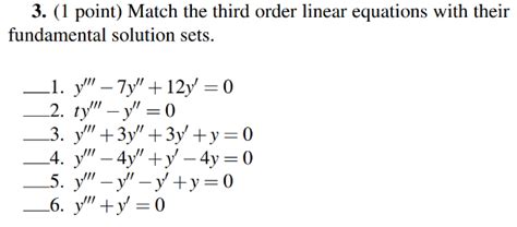 Solved 3 1 Point Match The Third Order Linear Equations