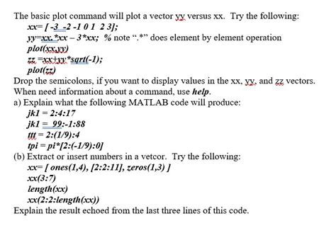 Solved The Basic Plot Command Will Plot A Vector Yy Versus