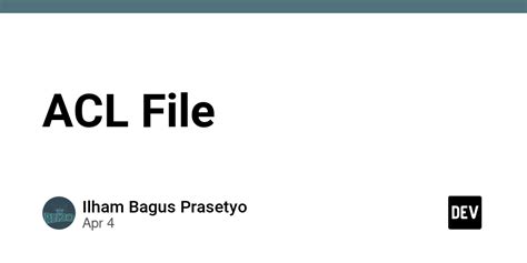 ACL File DEV Community