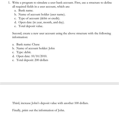 Solved 1 Write A Program To Simulate A User Bank Account