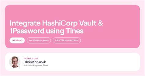 Tines On Linkedin Integrate Hashicorp Vault And 1password Using Tines Tines