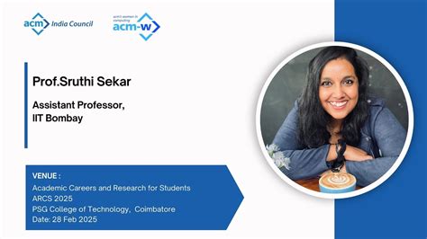 Acm India Arcs Psg Annual Events Prof Sruthi Sekar Youtube